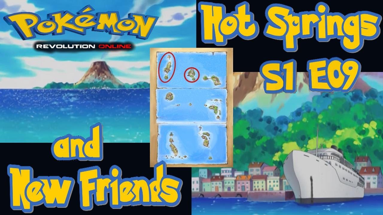 S1E9: Hot Springs and New Friends | Pokémon Revolution Online - YouTube