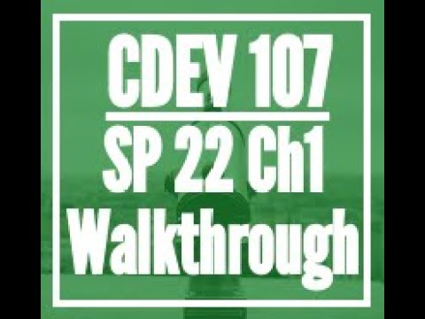 CDEV 107 SP 22 Ch 1 Walkthrough - YouTube