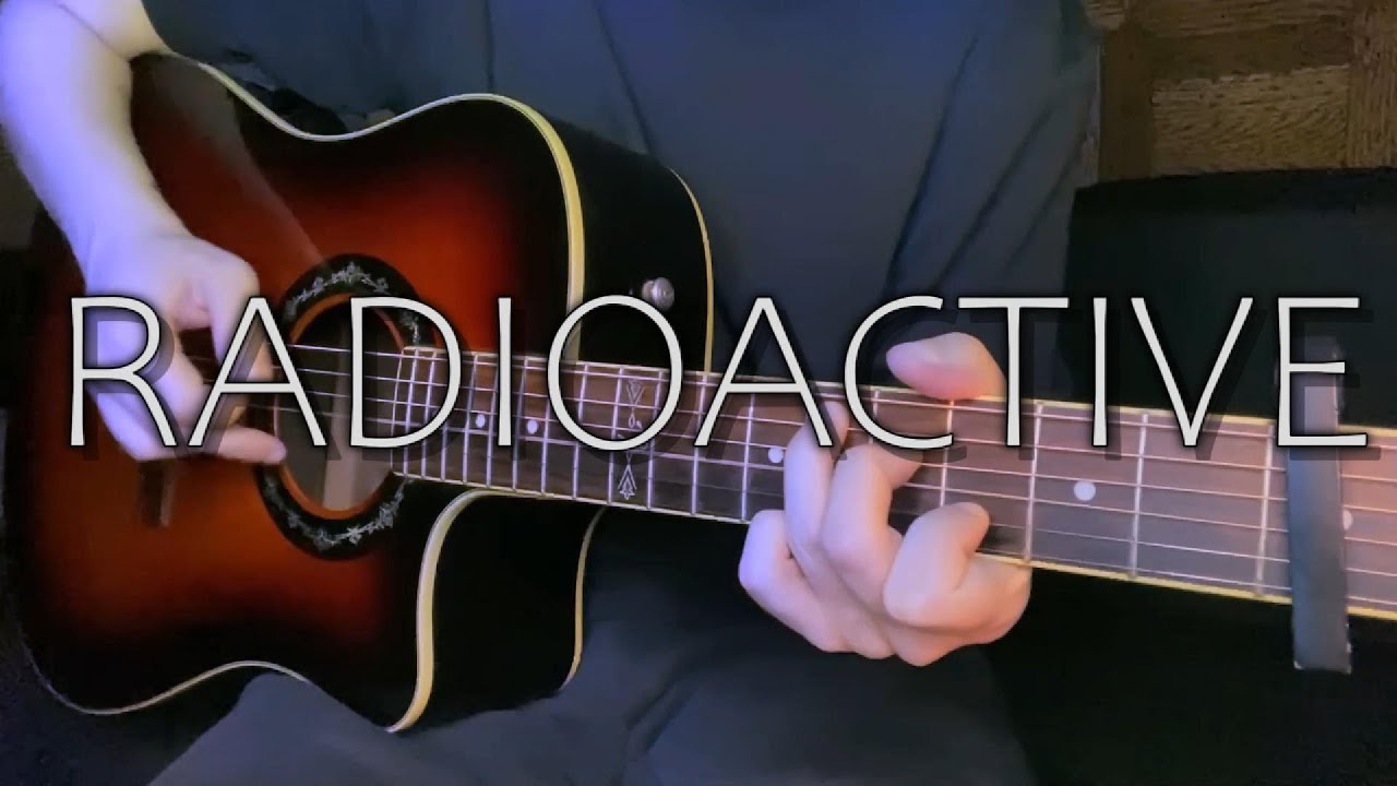 Imagine Dragons - Radioactive (Fingerstyle Guitar Cover) - YouTube