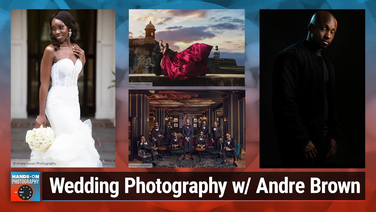 Andre Brown: Photographers' Go-to Tip - Getting Started With Wedding ...