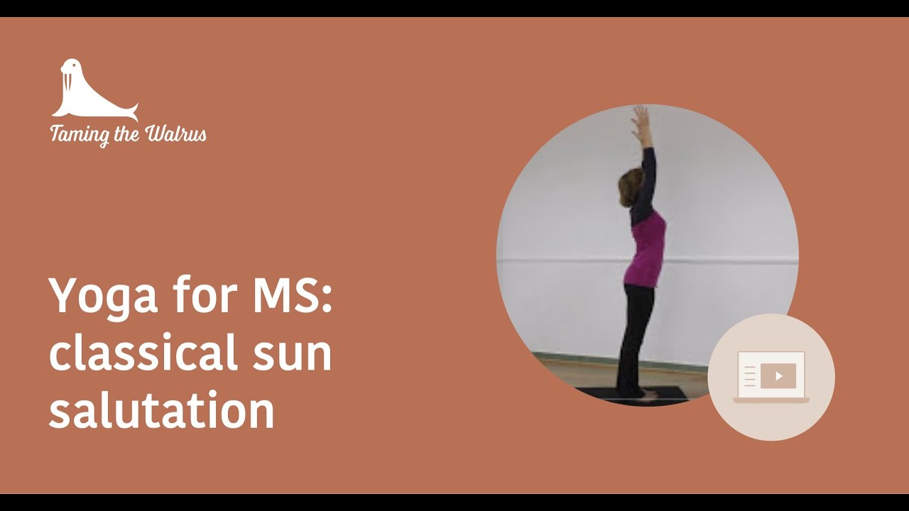 Yoga for MS: Classical Sun Salutation - YouTube