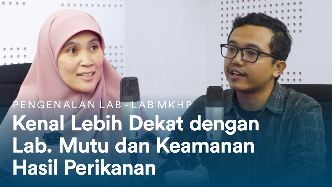 #3 KENAL LABORATORIUM-Laboratorium Mutu dan Keamanan Hasil Perikanan ...