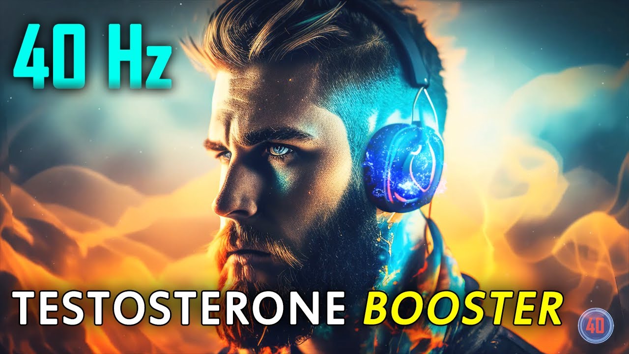 40 Hz Testosterone BOOSTER with (Gamma) Binaural Beats - YouTube