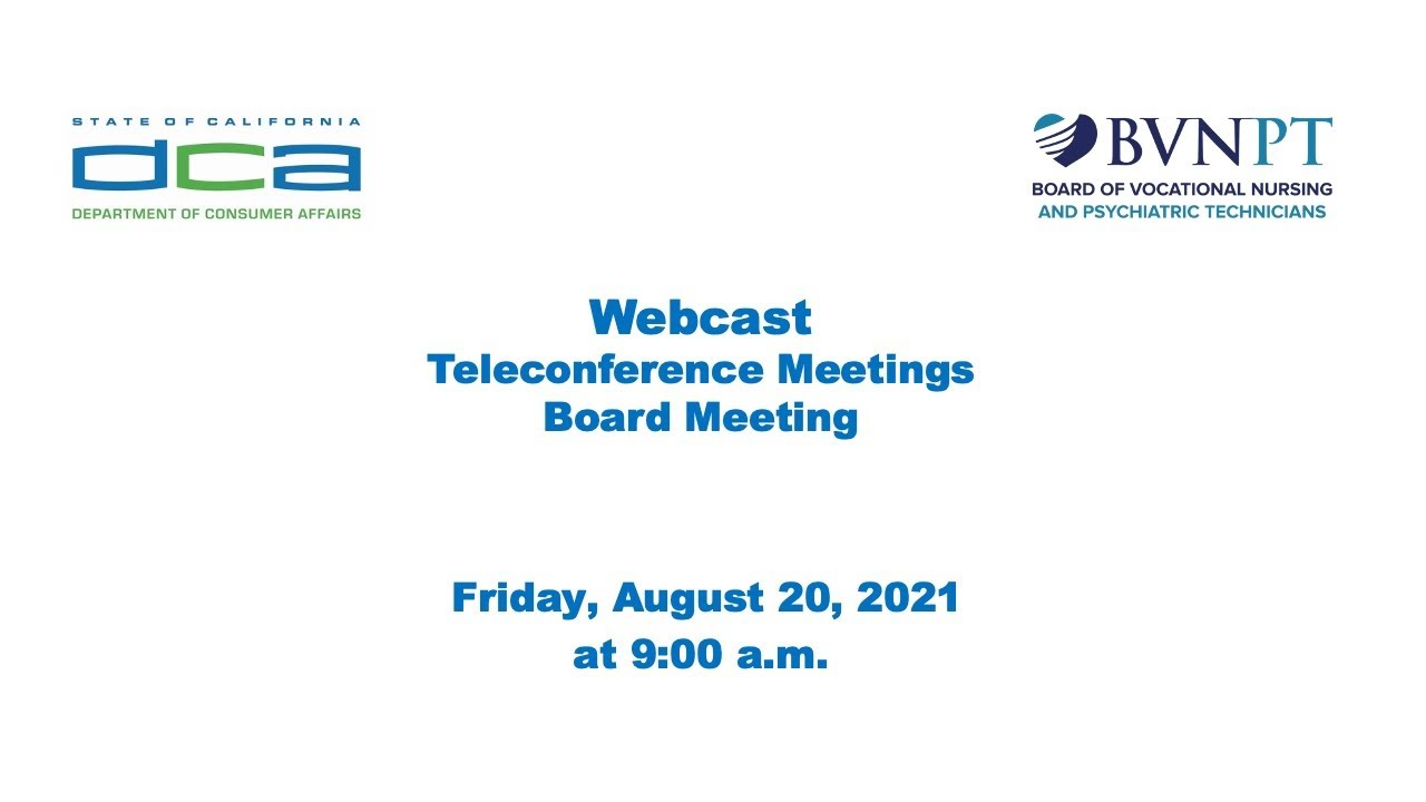 Board of Vocational Nursing and Psychiatric Technicians Meeting, August ...