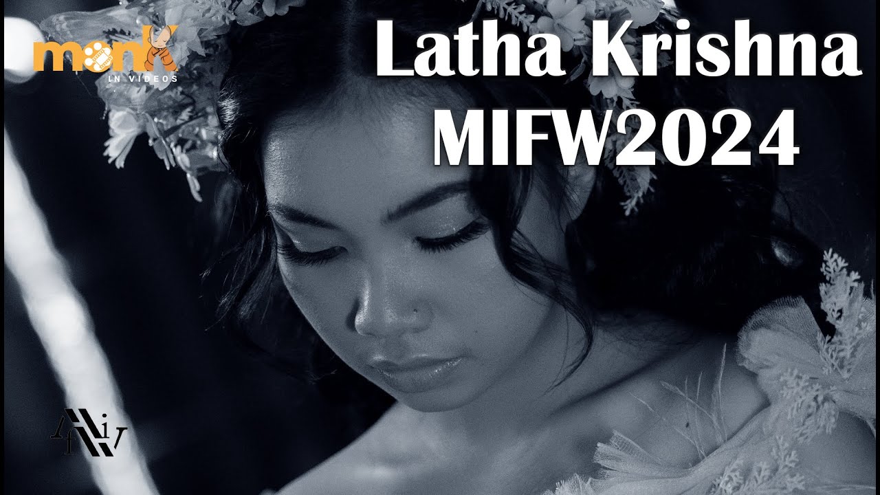 Latha Krishna - Manila International Fashion Week 2024 - YouTube