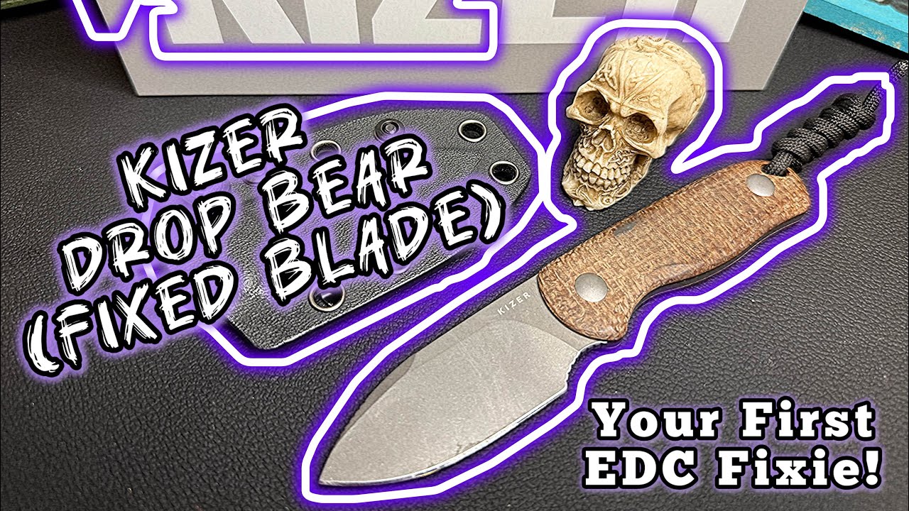 Kizer Drop Bear Fixed Blade | My Thoughts…. - YouTube