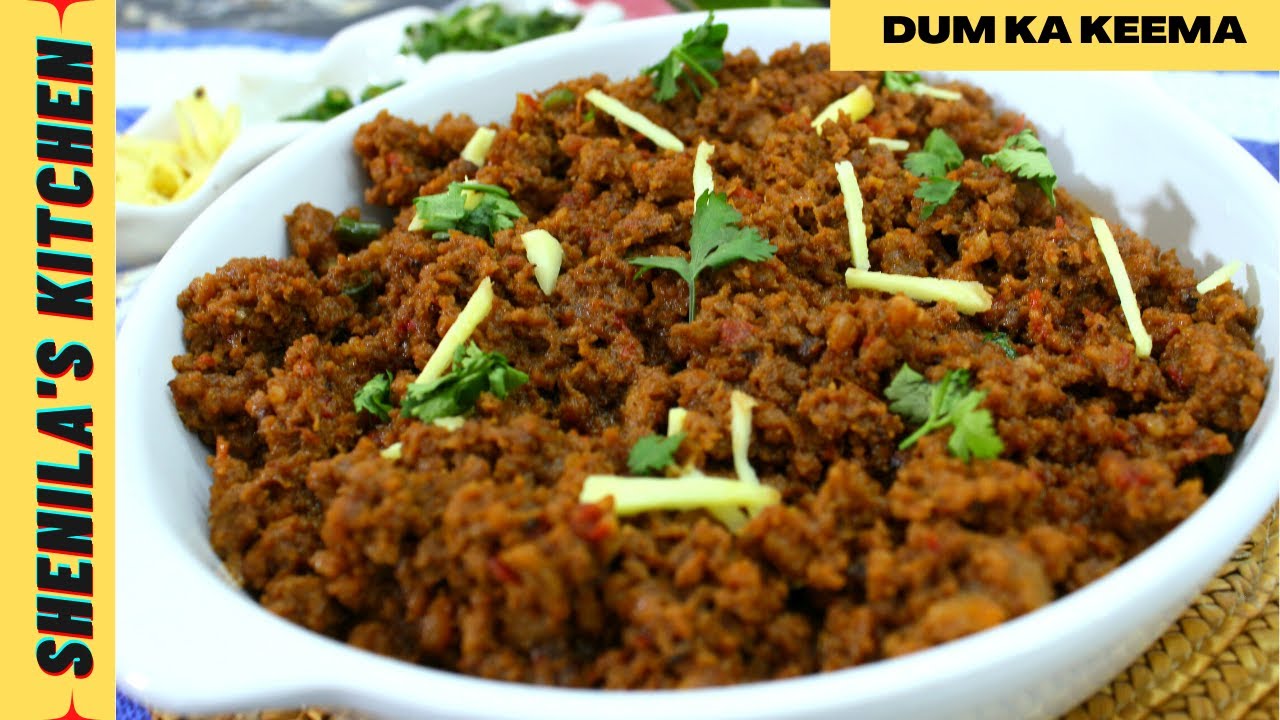 Dum Keema Recipe | Easy Smoke Dum Qeema Recipe | Shenila's kitchen ...
