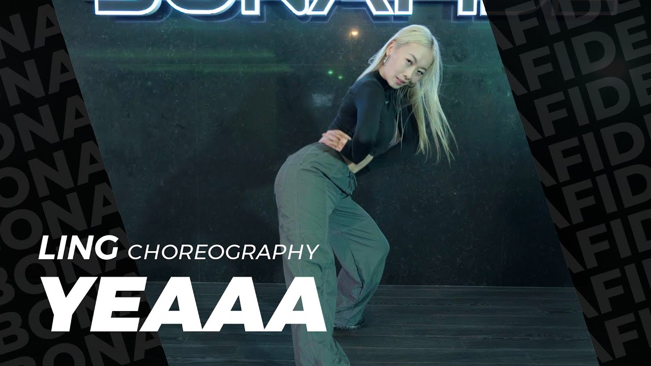 Flyana Boss - yeaaa / Ling Choreography - YouTube