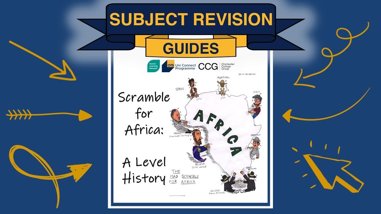 The Scramble for Africa | A Level History | SLN Connect Subject ...