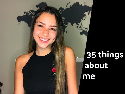 35 things about me - Mava Gomez - YouTube