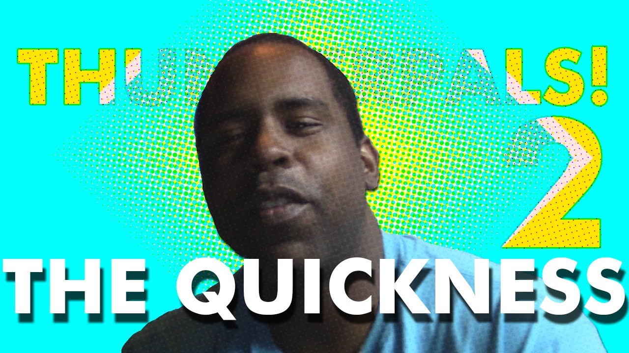 The Quickness: Episode 2 - YouTube