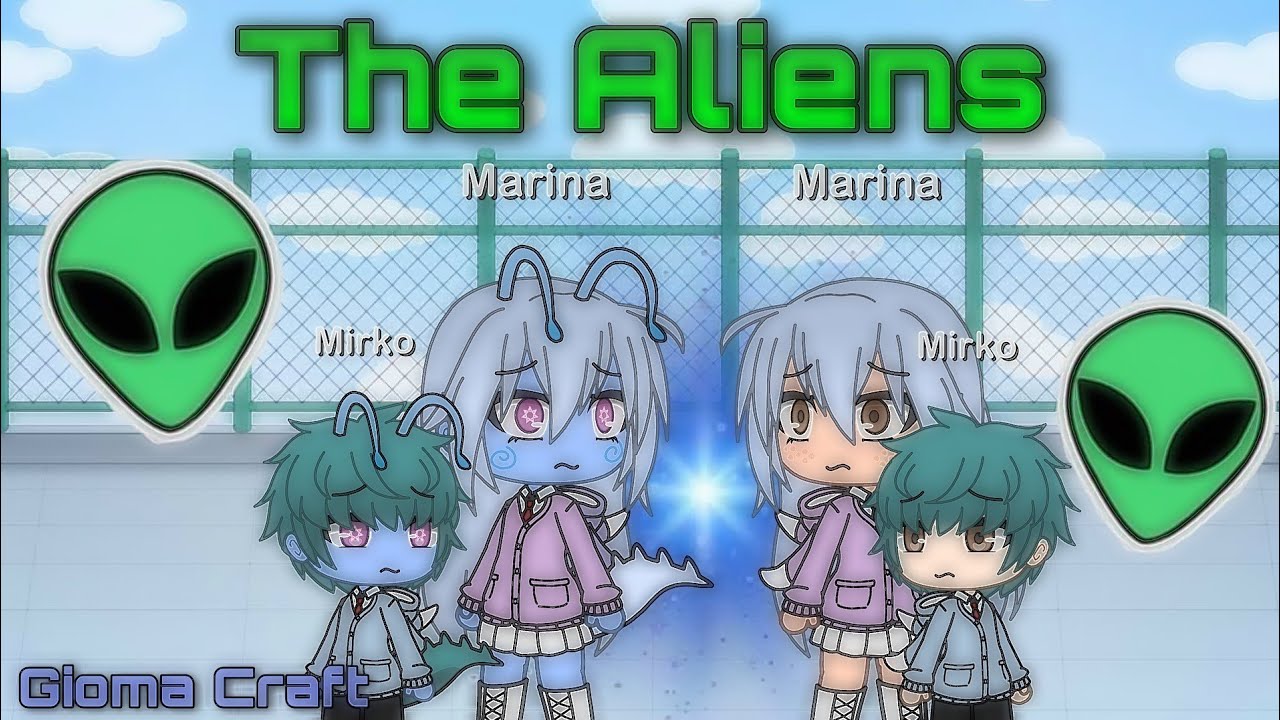 The Aliens - Gacha Life #1 - YouTube