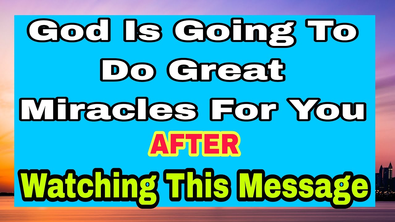 🌈💫 God is going to do great miracles for you After Watching This ...