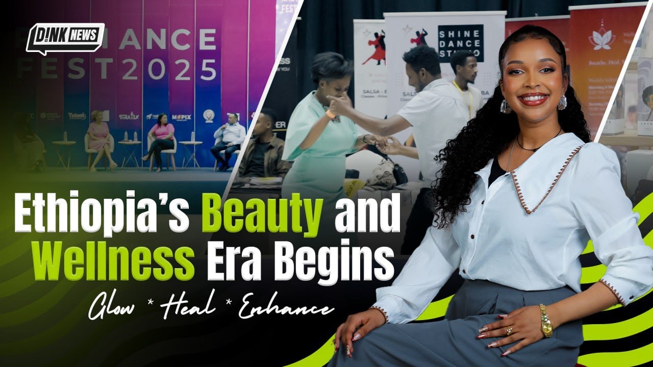 A new chapter in Ethiopian wellness || DINK TV - YouTube