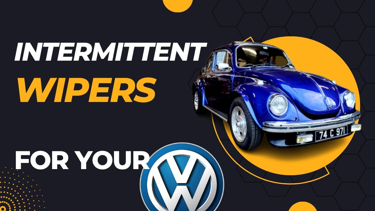 Classic Volkswagen Upgrade: How to Add Intermittent Wipers with Ease ...