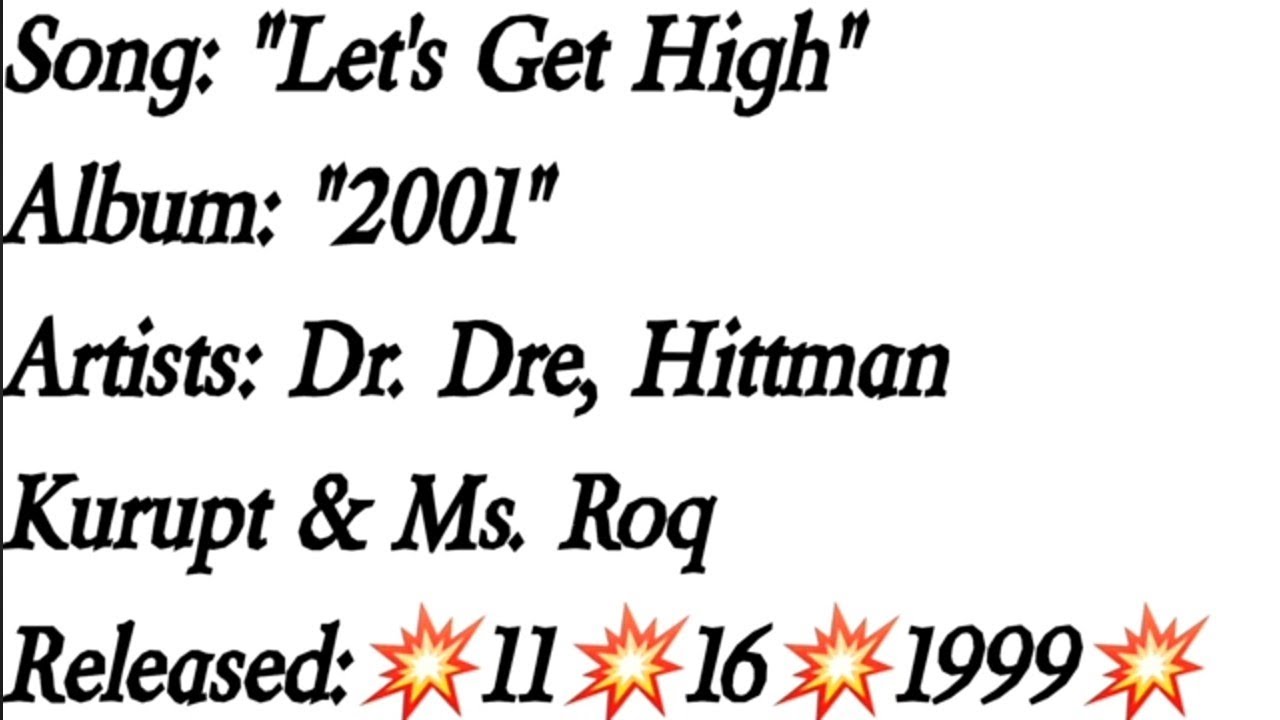 Dr. Dre - Let's Get High ft. Hittman, Kurupt, Ms. Roq (Lyrics)*EXPLICIT ...