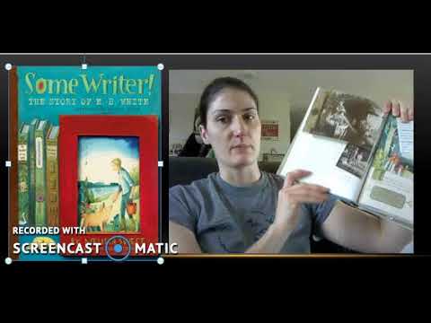 Reading Reflection for Some Writer! The Story of E.B. White - YouTube