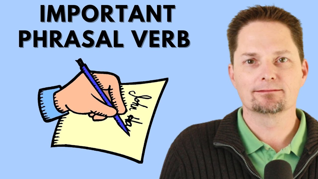 PHRASAL VERBS: WRITE IT DOWN/ WRITE THEM DOWN/ WRITE SOMETHING DOWN ...