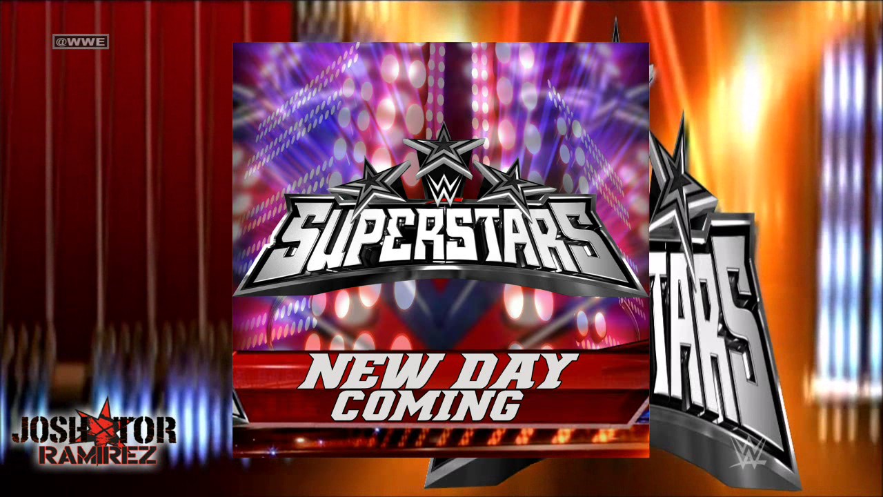 WWE Edit V2: New Day Coming V2 (Superstars Theme) by Todd Clark & CFO ...
