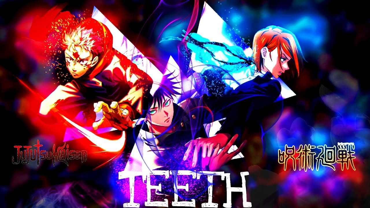 Jujutsu Kaisen X Teeth [AMV] - YouTube