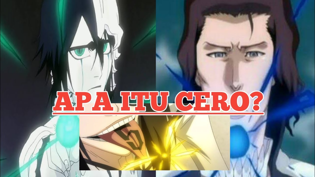 APA ITU CERO? #bleach #bleachanime - YouTube
