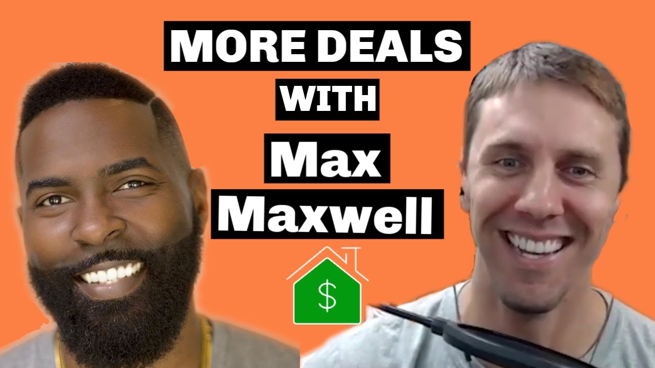 How to Find, Negotiate, & Buy Off-Market Real Estate Deals - an Interview With Max Maxwell - YouTube