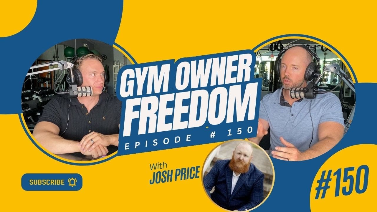 Episode 150: How Jeff Added $120k/year In High-Ticket In His Gym ...