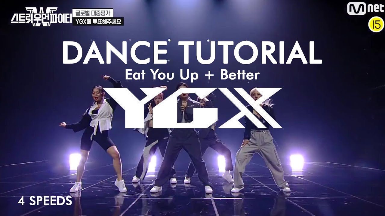 YGX - eat you up + better [DANCE TUTORIAL] mirrored + slow music STREET ...
