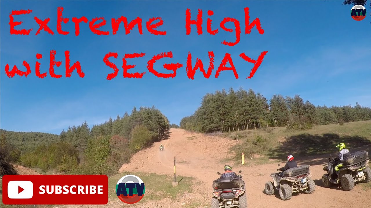 ATV G - Extreme High with Segway - YouTube