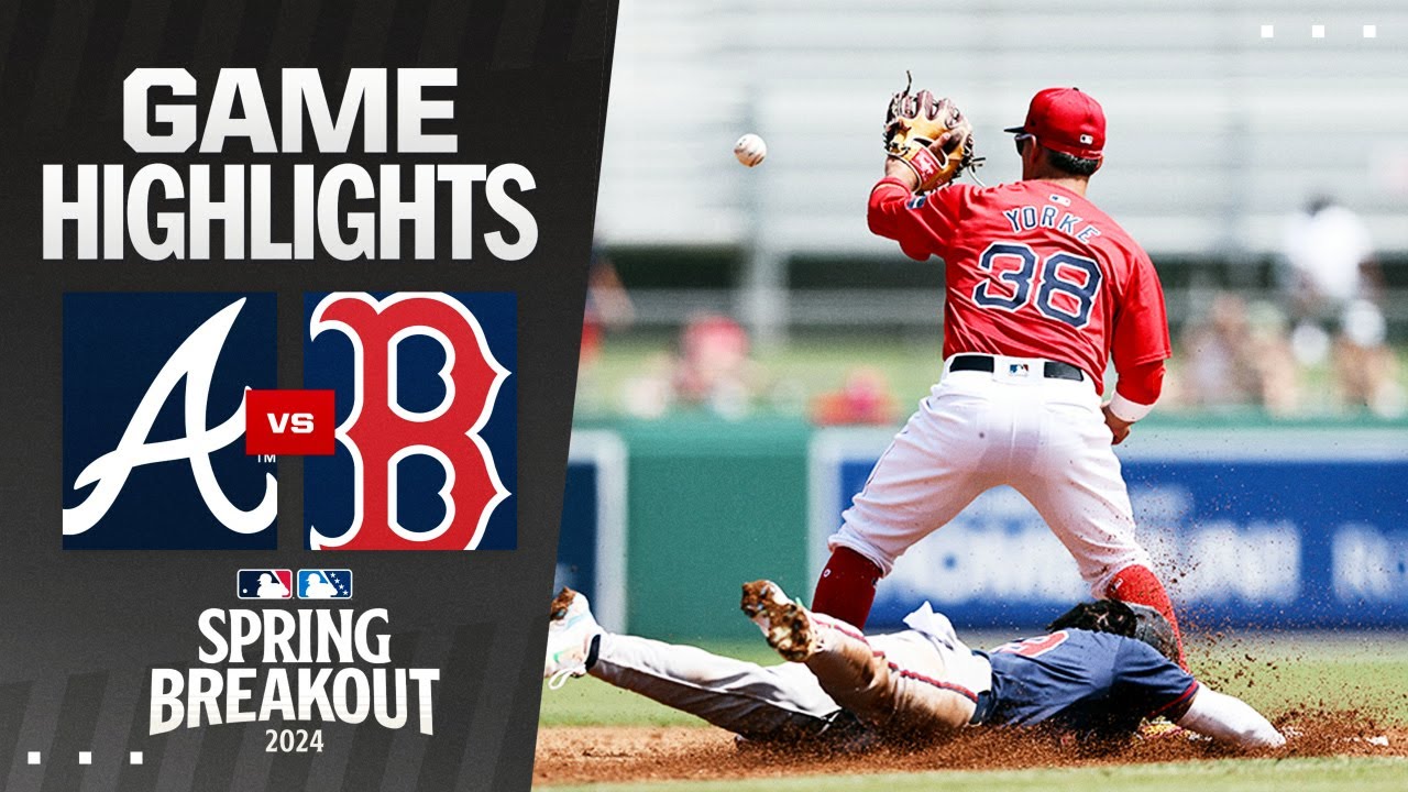 Braves vs. Red Sox Spring Breakout Game Highlights (3/16/24) | MLB ...