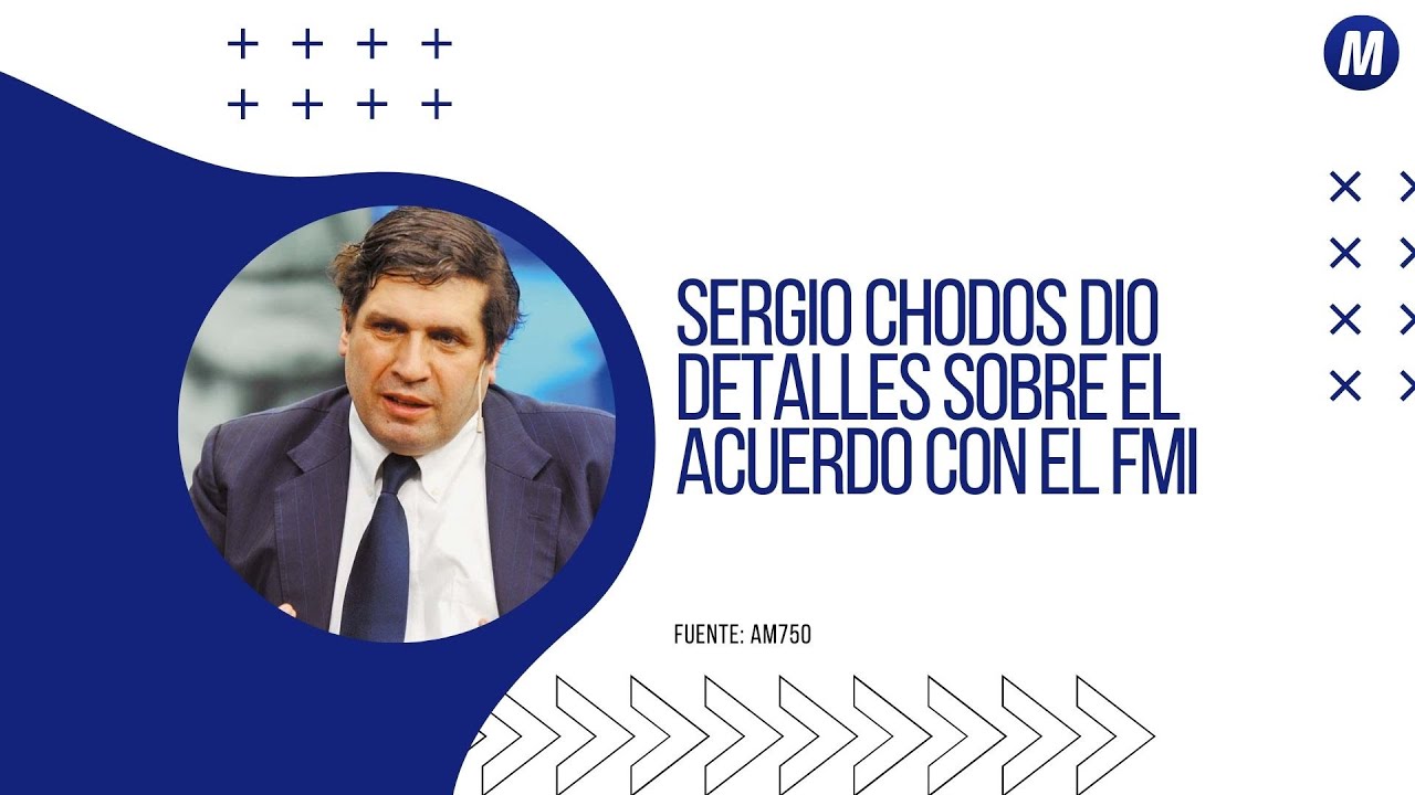 Sergio Chodos dio detalles del acuerdo con el FMI - Minuto Neuquén ...