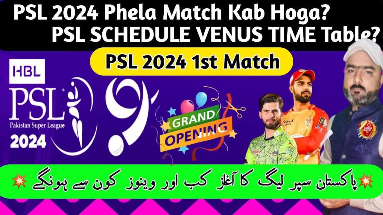 PSL 2024 Schedule Venue Date Time Table | PSL Opening Ceremony 2024 # ...