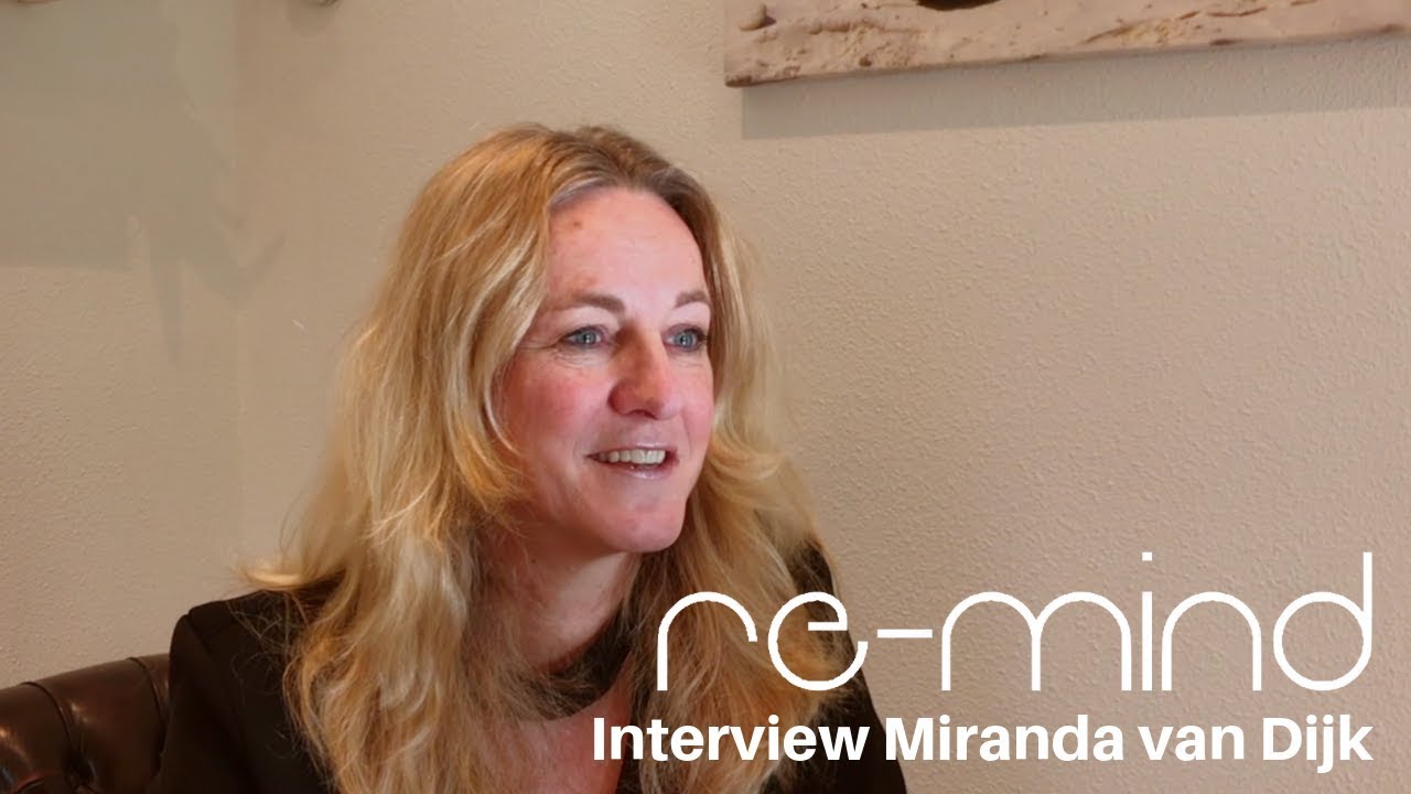 Interview Miranda van Dijk re-mind - YouTube