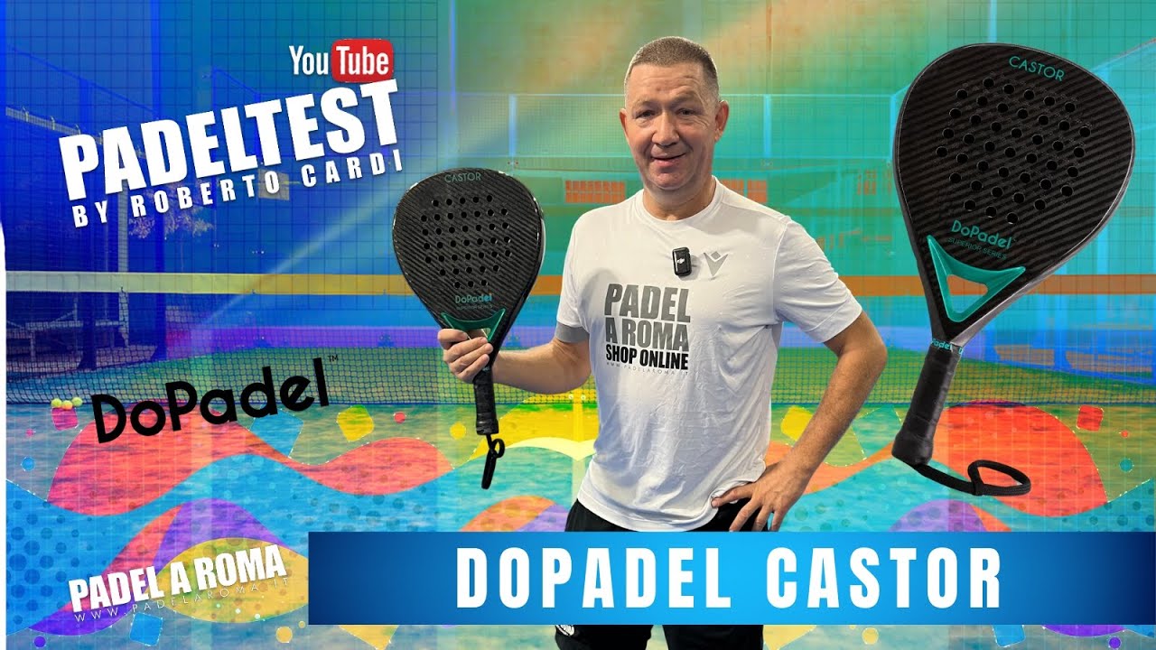 Dopadel Castor. Padel Test by Roberto Cardi - YouTube