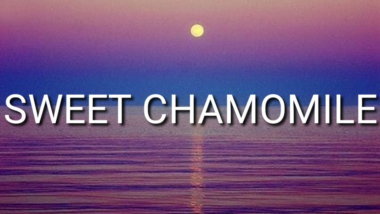 Ruth B. - Sweet Chamomile (Lyrics) - YouTube