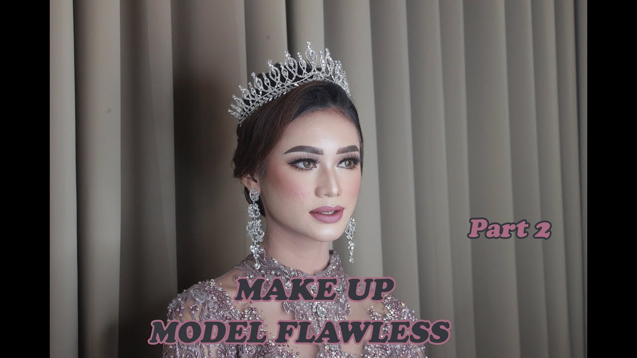 Make Up Tutorial - Model Fashion Show Part 2 - YouTube