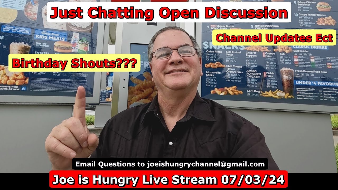 Joe is Hungry Live 07/03/24 Q&A Channel Update * Birthdays * Ect 10 ...