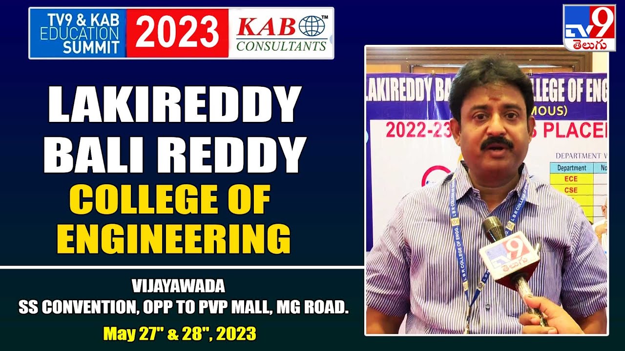 Lakireddy Bali Reddy College of Engineering @TV9 & KAB Education Summit ...