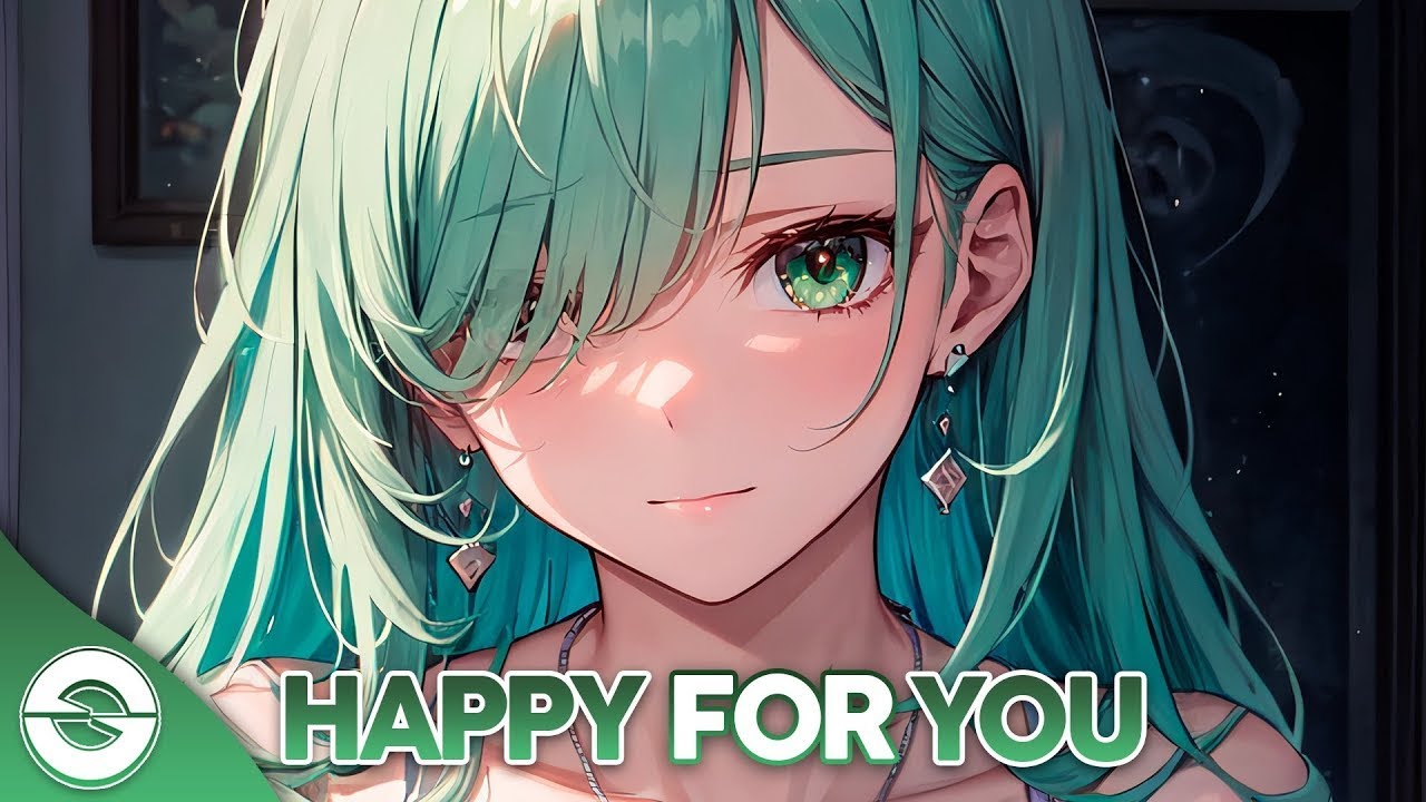 Nightcore - Happy For You (Lyrics) - YouTube