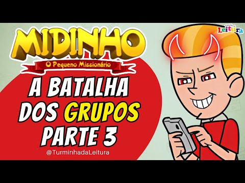 Midinho, O Pequeno Missionário em A BATALHA DOS GRUPOS 3 I Turminha da Leitura