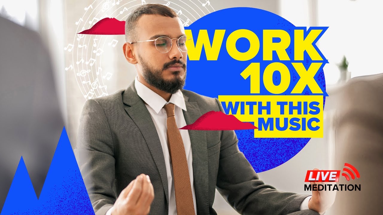 This Concentration Music Will Help You Work 10X More Efficiently! - YouTube
