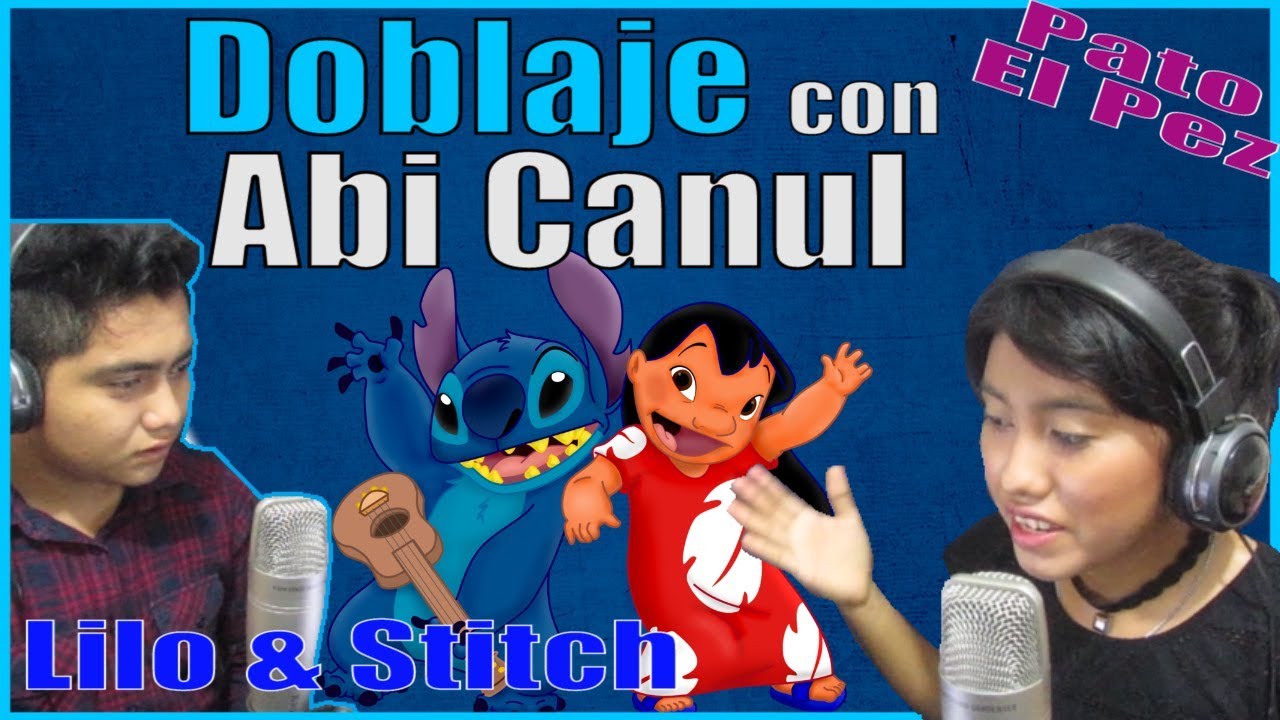 FANDUB (Doblaje Lilo y Stitch) PATO EL PEZ con Abi Canul || Geovany ...