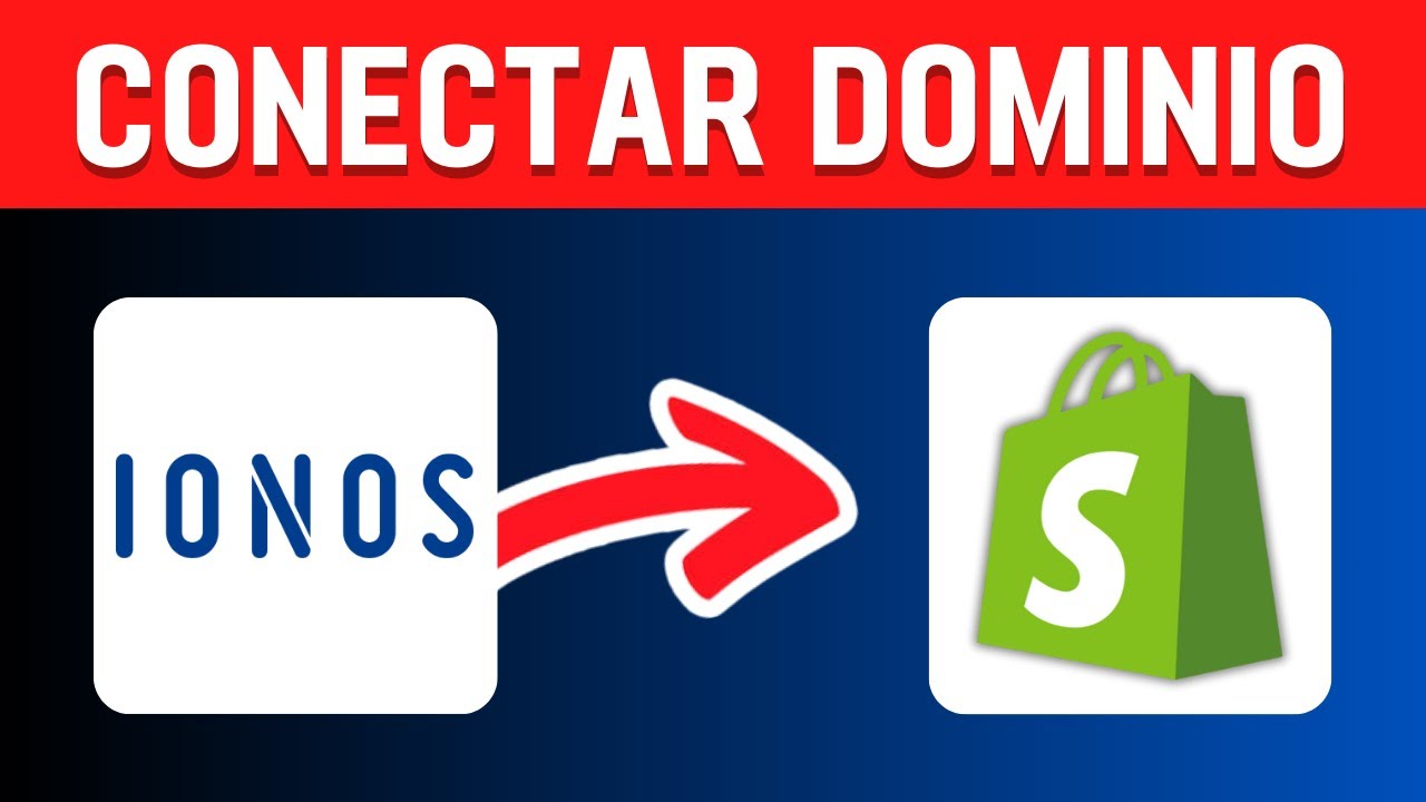 Como CONECTAR un DOMINIO de IONOS a SHOPIFY - Vincular ionos a Shopify ...