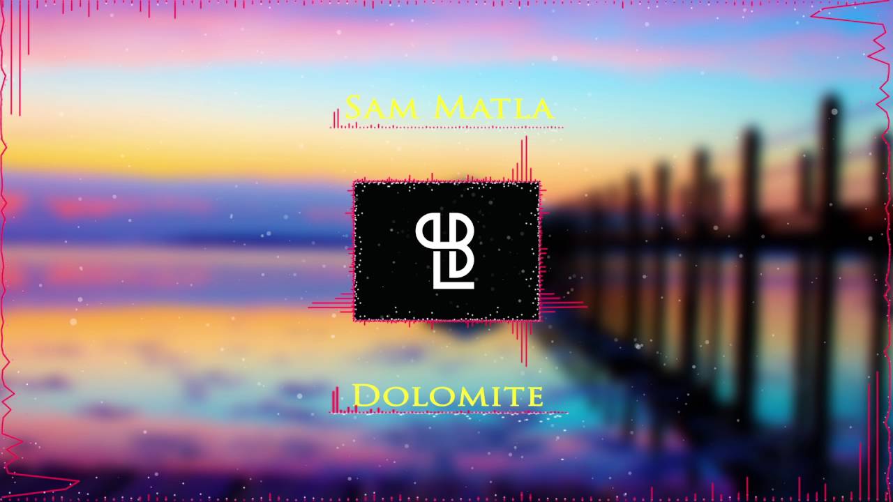 Sam Matla - Dolomite (Original Mix) | [LB] Free to Use Music - YouTube