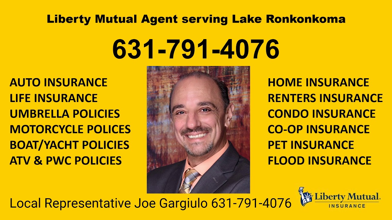 Liberty Mutual Lake Ronkonkoma Agent Joe Gargiulo 631-791-4076 - YouTube