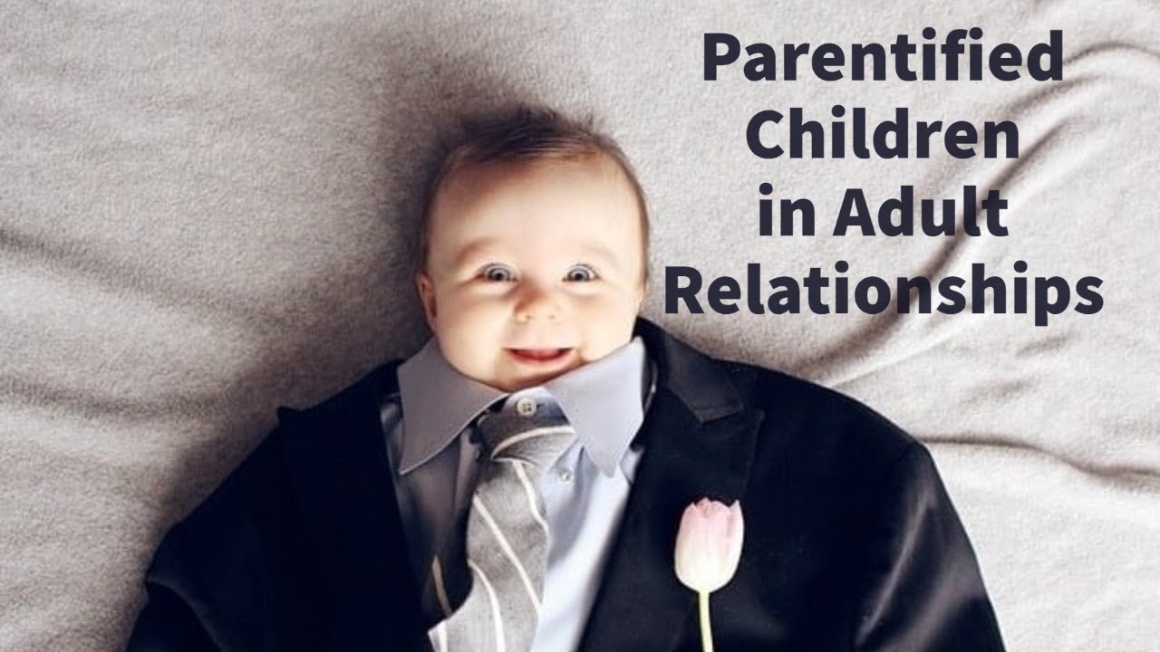 Parentified Children as Adults in Relationships (with Dr. Daria ...