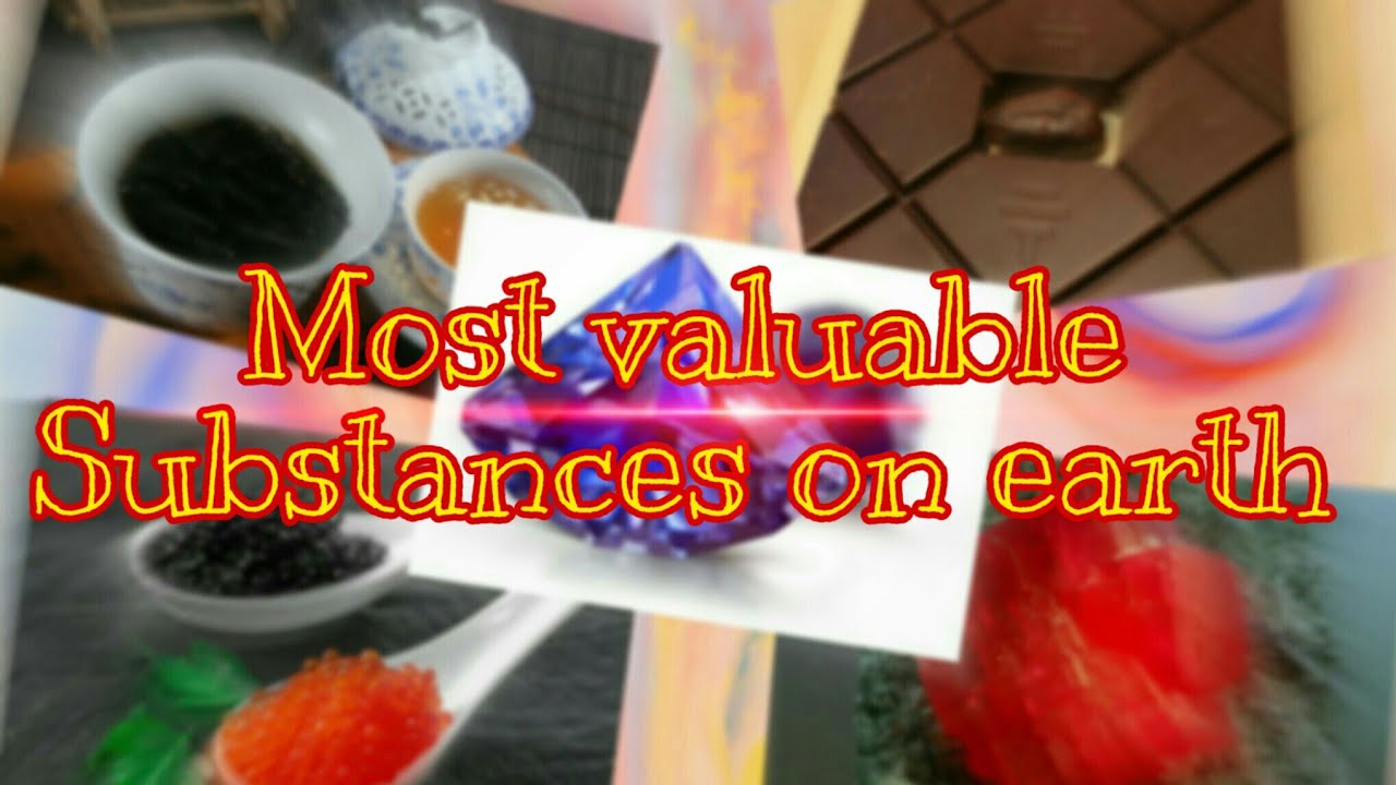 7 Most valuable substances on the earth/Costliest materials on the ...