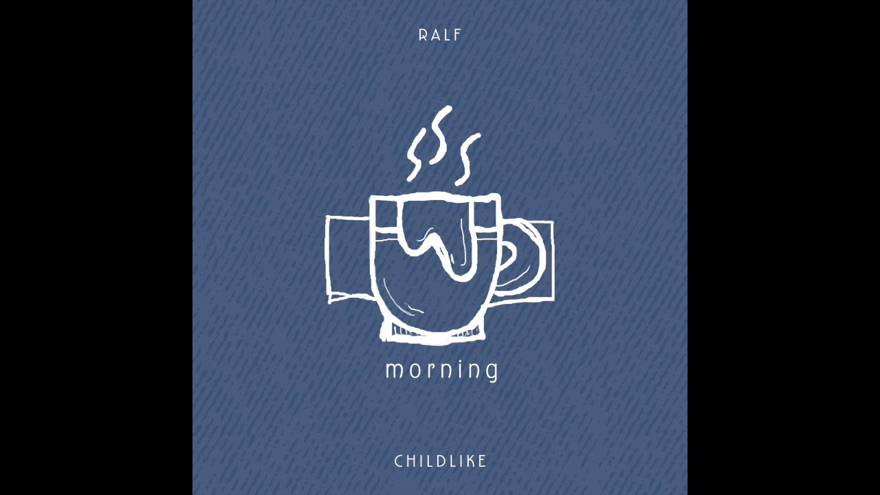 Morning - RALF - YouTube