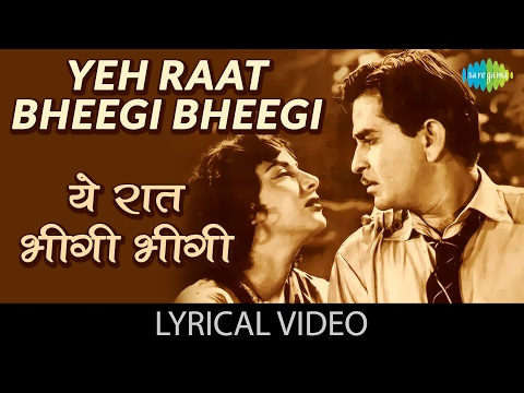 Yeh Raat Bheegi Bheegi with lyrics |\