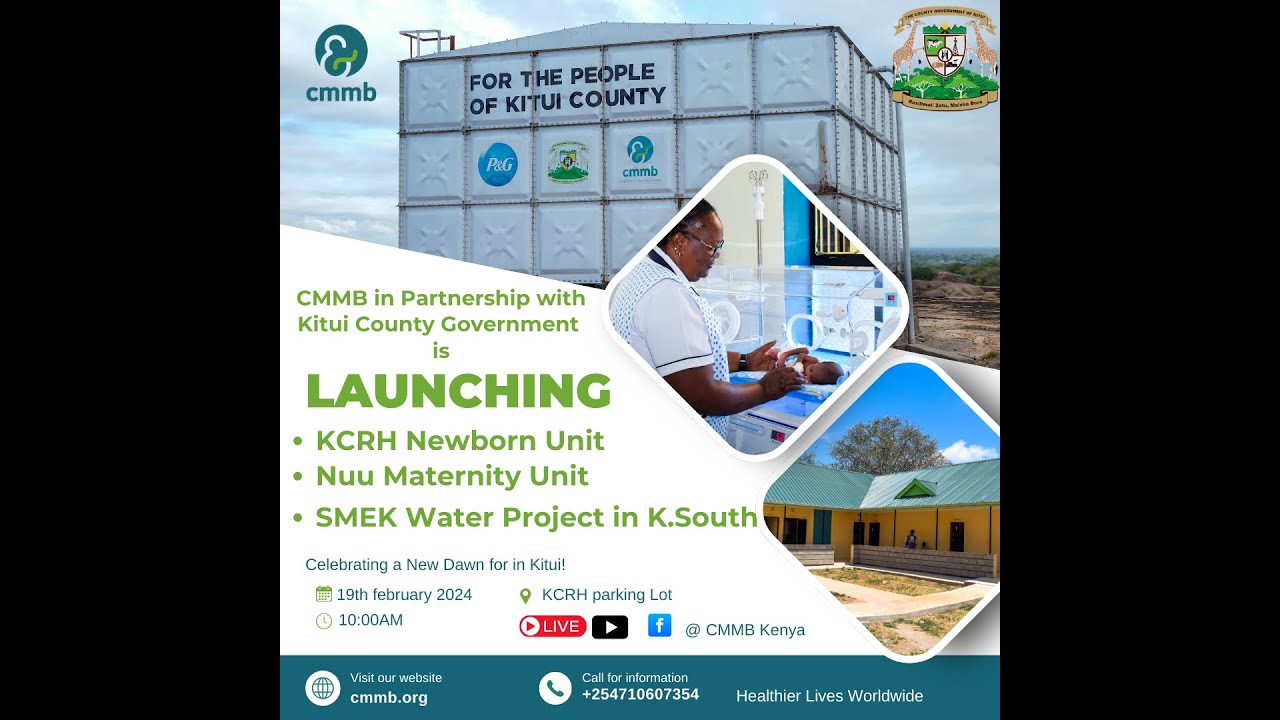 CMMB KENYA LAUNCHES NEWBORN UNIT AT KITUI COUNTY REFERRAL HOSPITAL ...